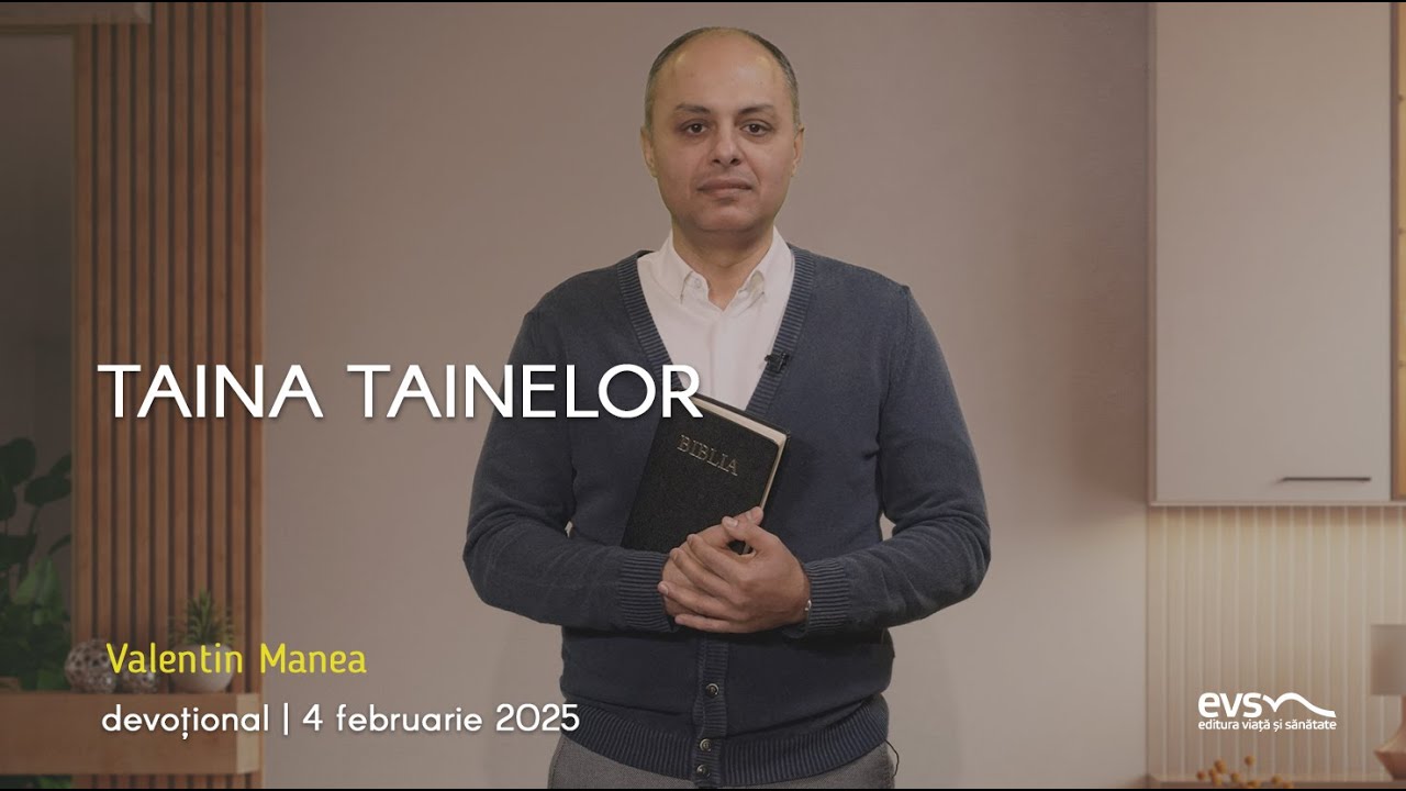 TAINA TAINELOR - Devoțional Zilnic | Devoționale.ro